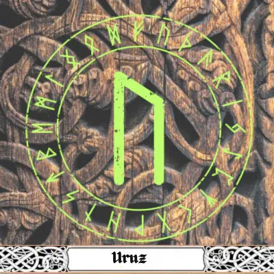 Rune Uruz: Meaning, Origin, and Mystical Powers - Viking Heritage Store