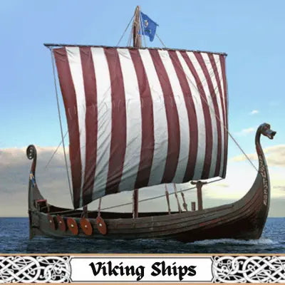 Viking Ships | The Tool of Sea Conquerors! - Viking Heritage Store